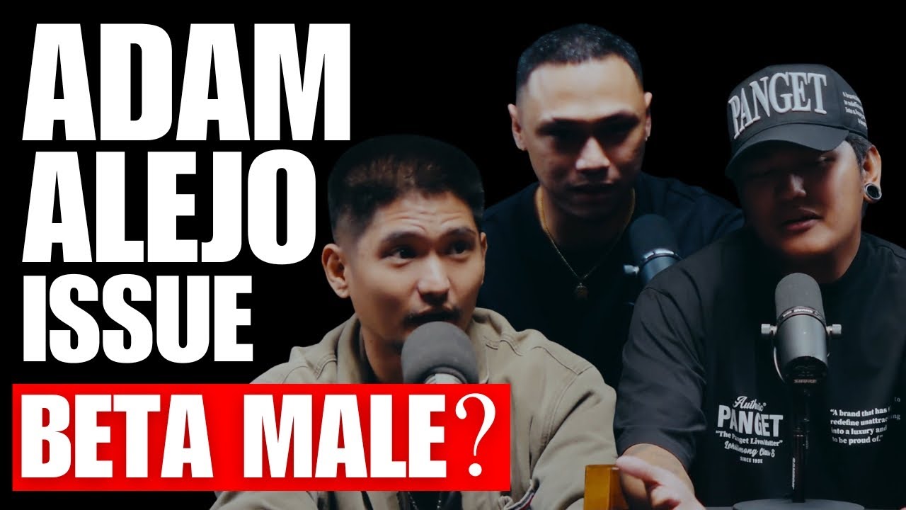 Usapang "BETA MALE" Adam Alejo Issue | Anti Supot Social Club part 1/6 ...