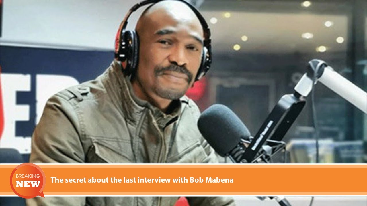 The secret about the last interview with Bob Mabena - YouTube