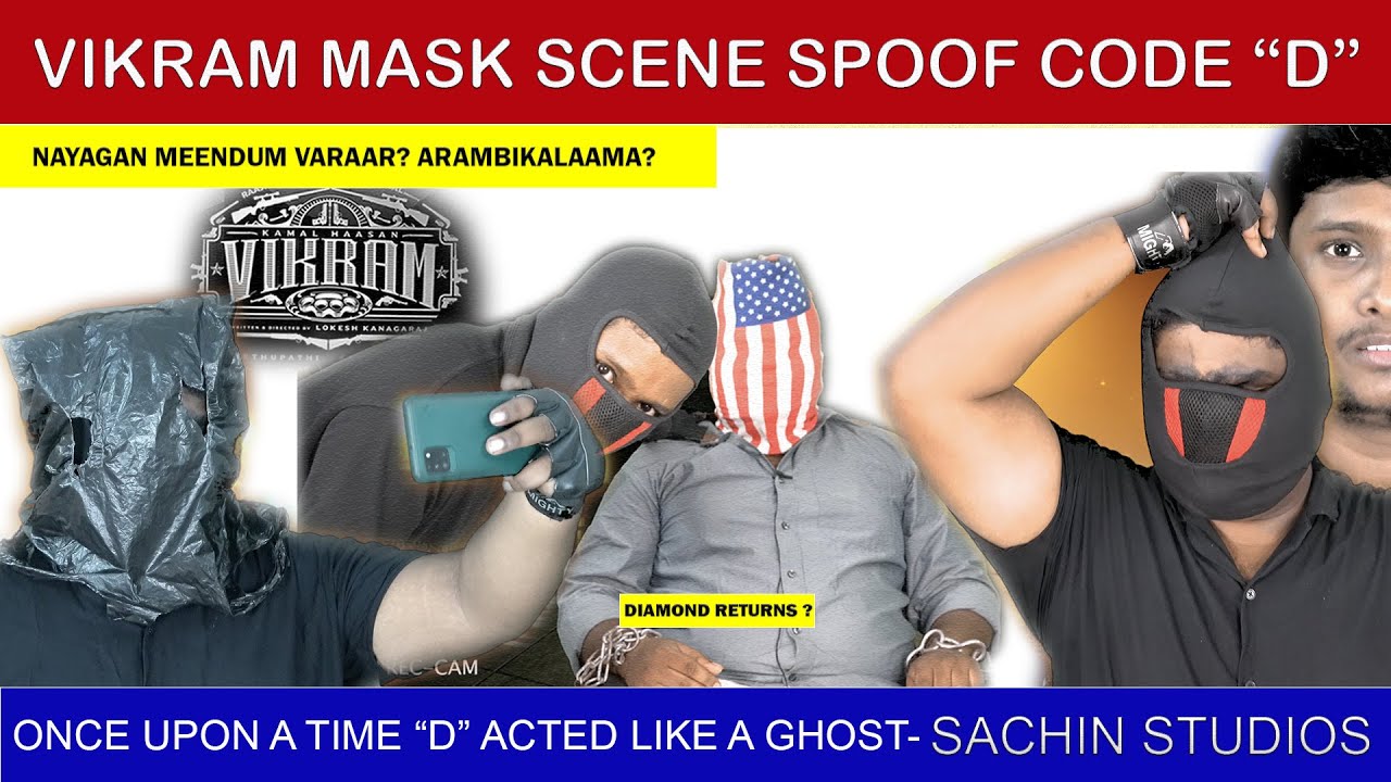 VIKRAM MASK SCENE SPOOF - YouTube