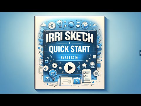 IRRISketch Quick Start Guide - YouTube