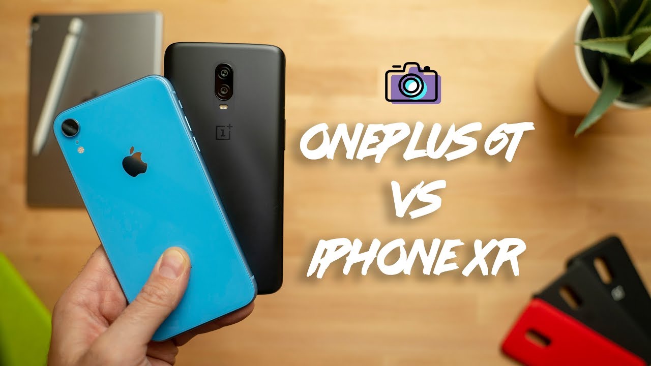 OnePlus 6T vs iPhone XR Camera Comparison! - YouTube