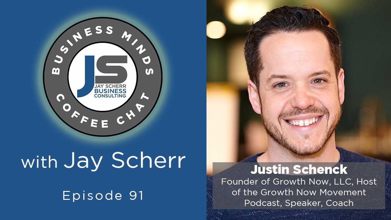 Business Minds Coffee Chat with Justin Schenck | Ep. #91 - YouTube