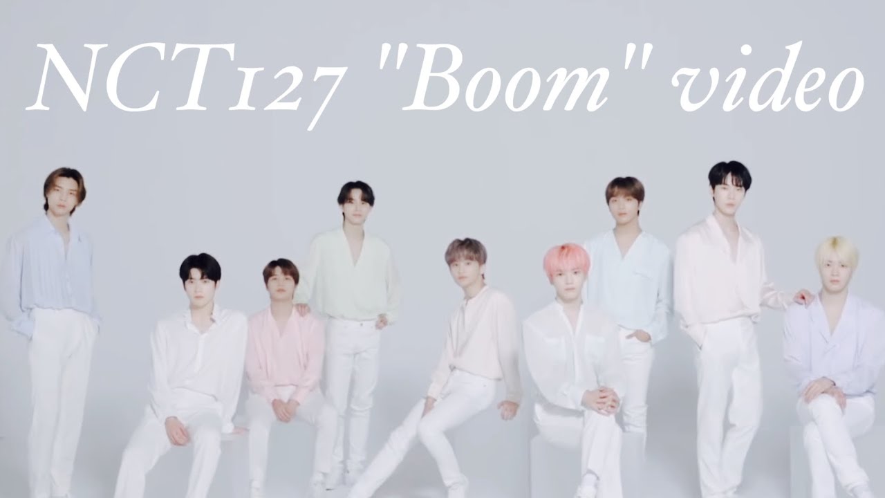 NCT 127 Boom video - YouTube