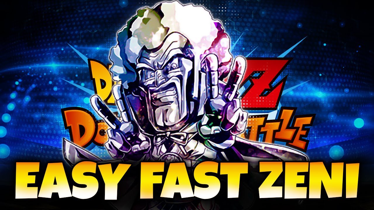GREAT WAYS TO GET MILLIONS AND MILLIONS OF ZENI! (DBZ: Dokkan Battle ...