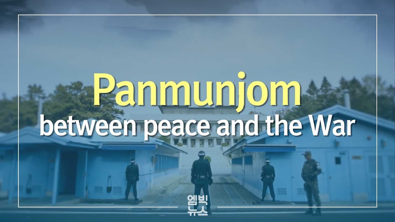 Panmunjom, between peace and the War - YouTube
