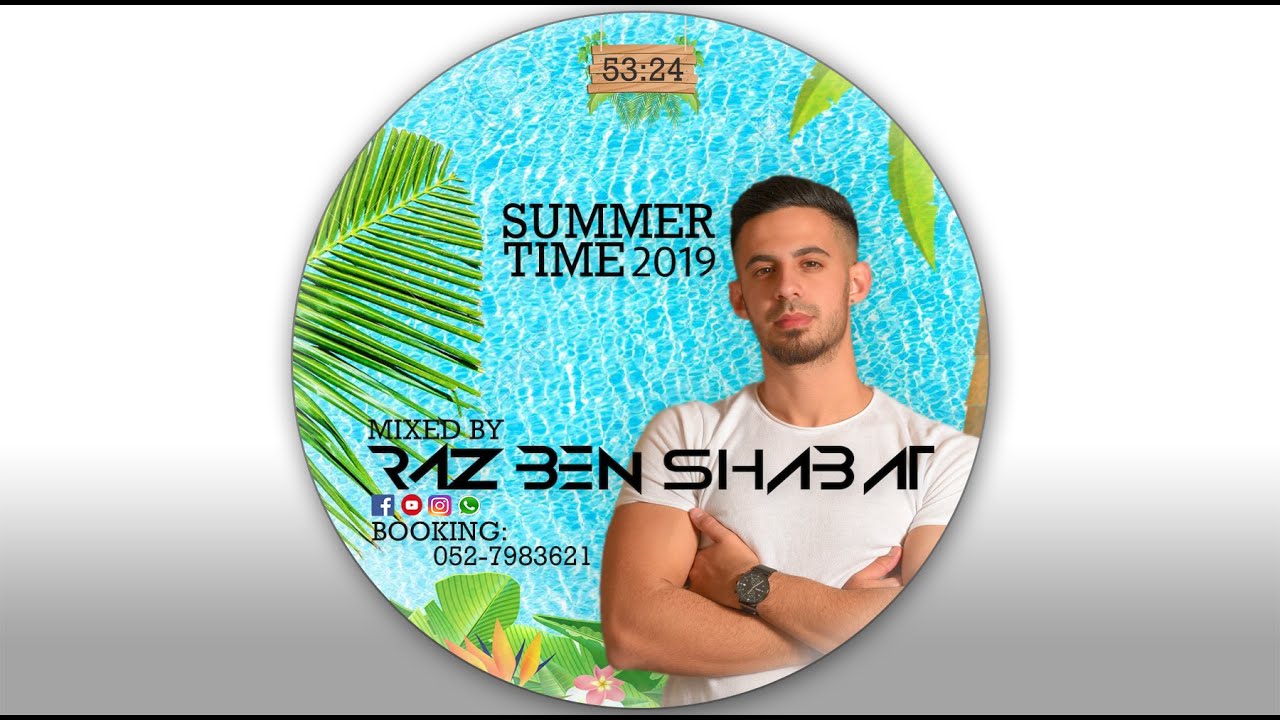 Dj Raz Ben Shabat (Raz Banjo) - Summer Time 2019 - YouTube