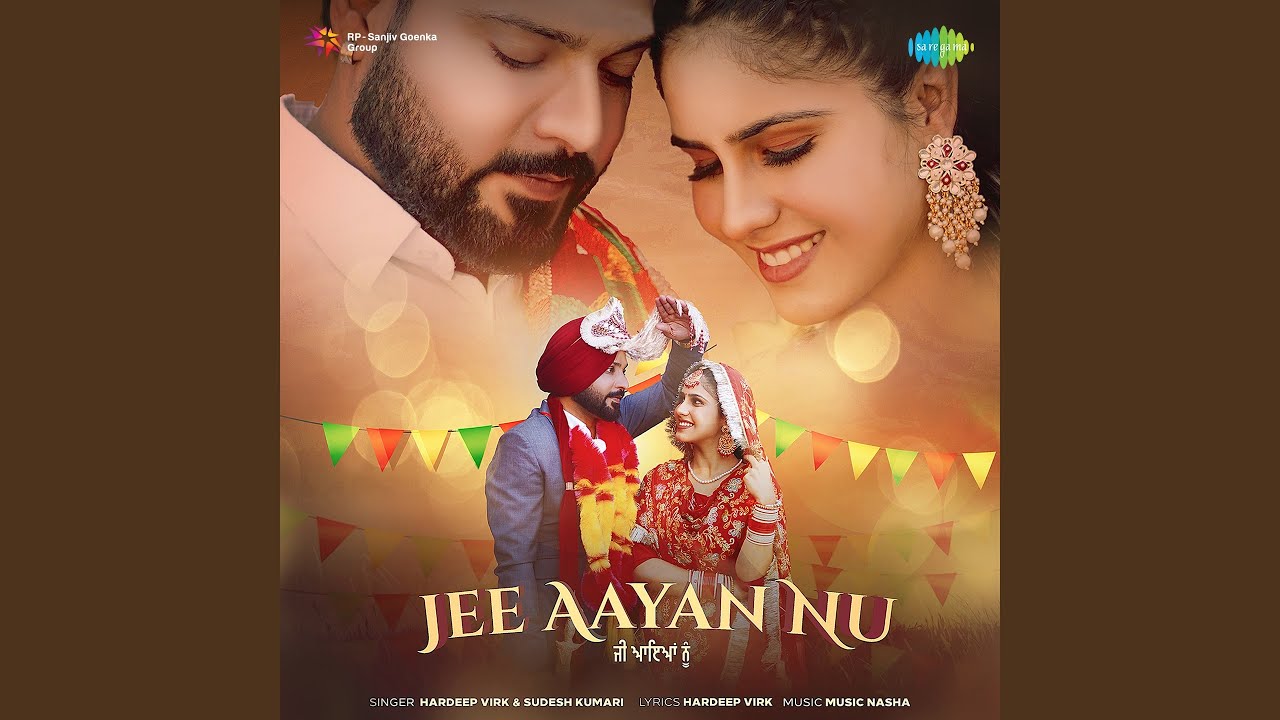Jee Aayan Nu - YouTube