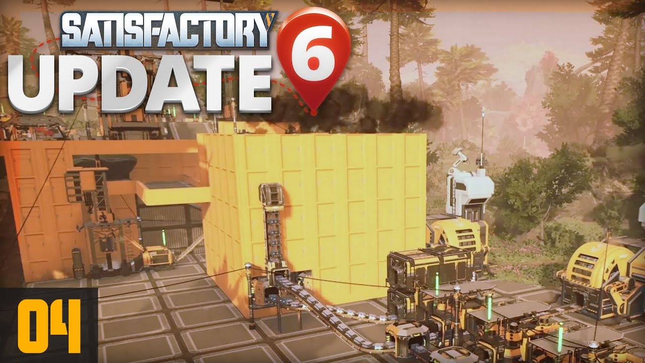 Satisfactory Update 6 - Northern Forest #04: 3x3 Iron Smelter (240 ...