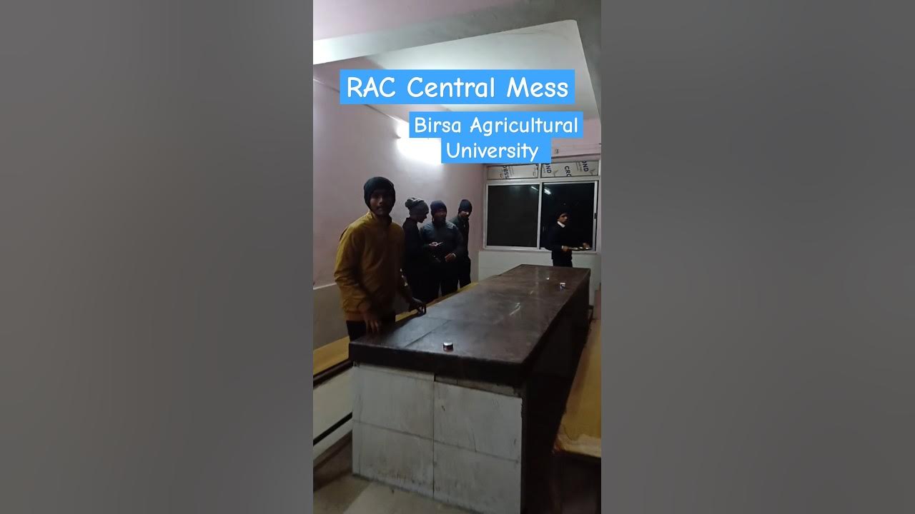 Central Mess Of RAC || Birsa Agricultural University || - YouTube