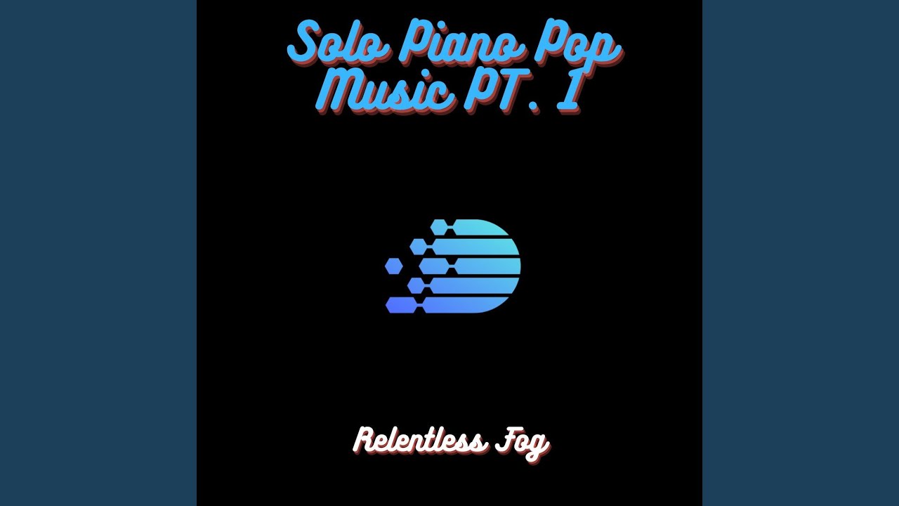 Solo Piano Pop Music PT. 4 - YouTube Music