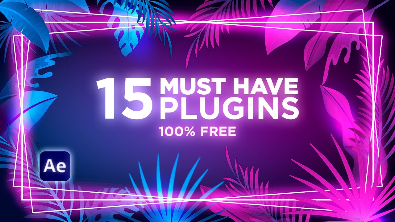 100% Free | 15 Must-Have FREE AFTER EFFECTS PLUGINS in 2023 | 15 FREE ...