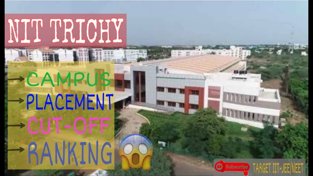 NIT TRICHY-Full Review. - YouTube