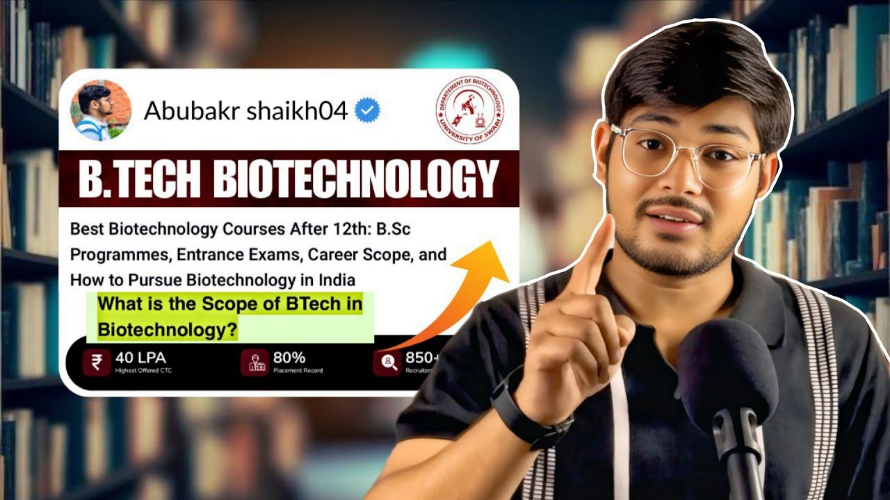 BTech biotechnology course details 2025 || fee structure & placement ...