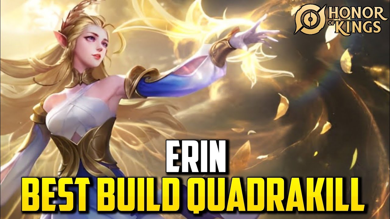 Best Build Erin Honor Of Kings Tersakit | Build Erin Hok Farm Lane ...