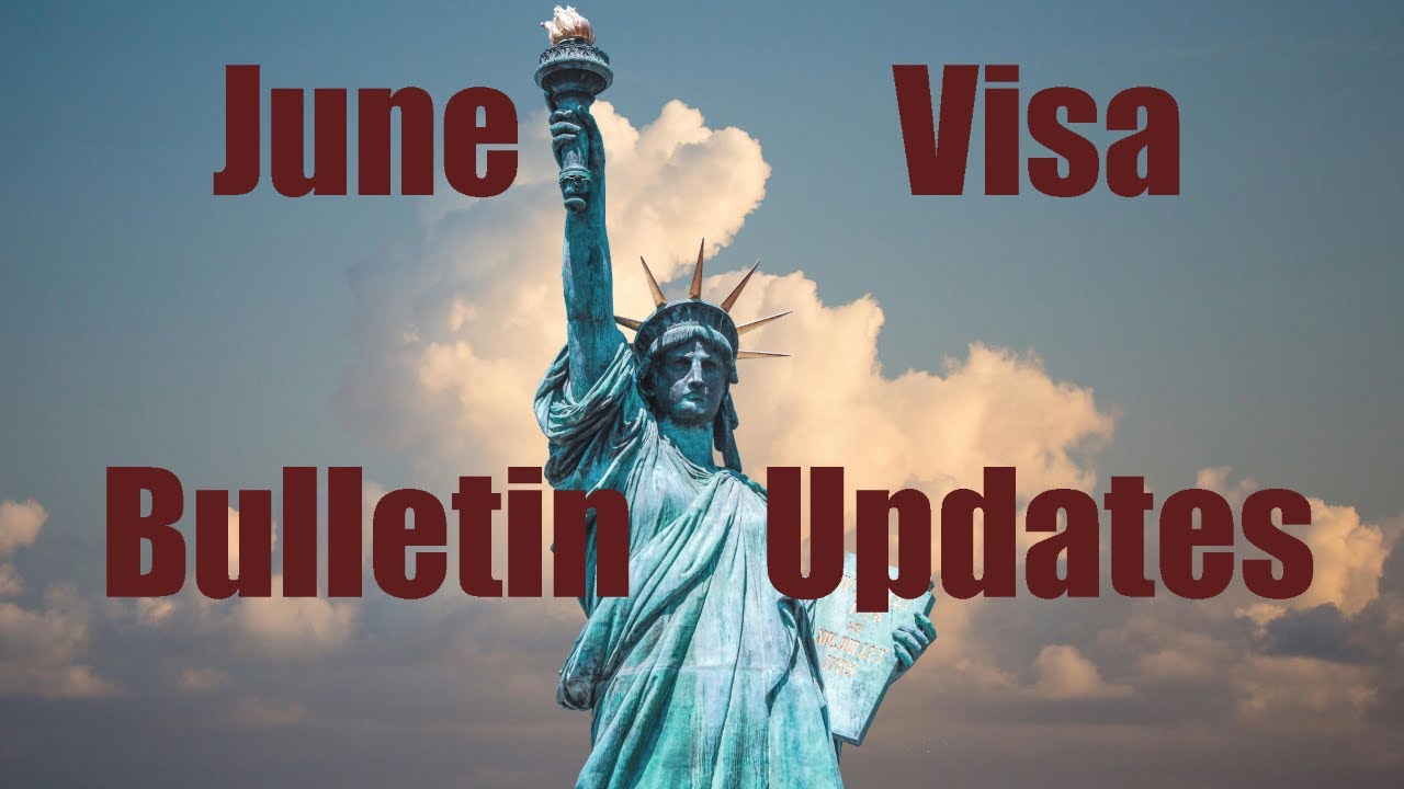 June 2024 Visa Bulletin Updates - YouTube
