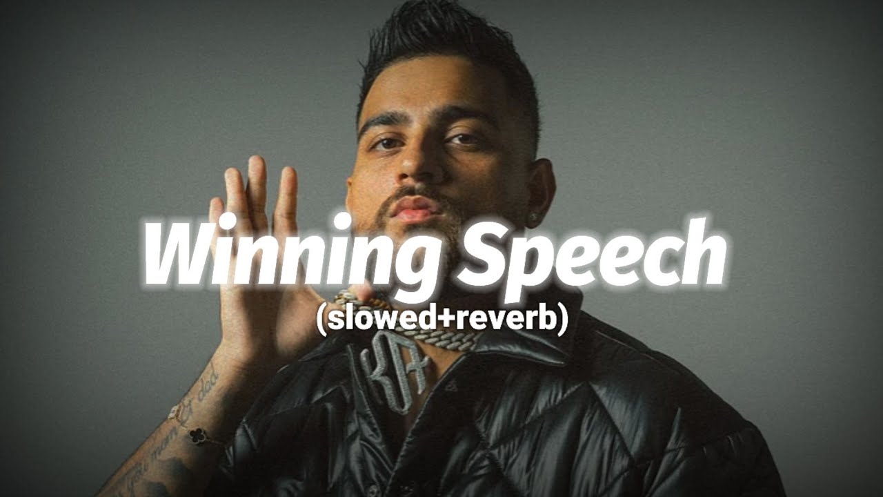 Winning Speech - (Slowed+Reverb) | Karan Aujla | slowed reverb by RV ...