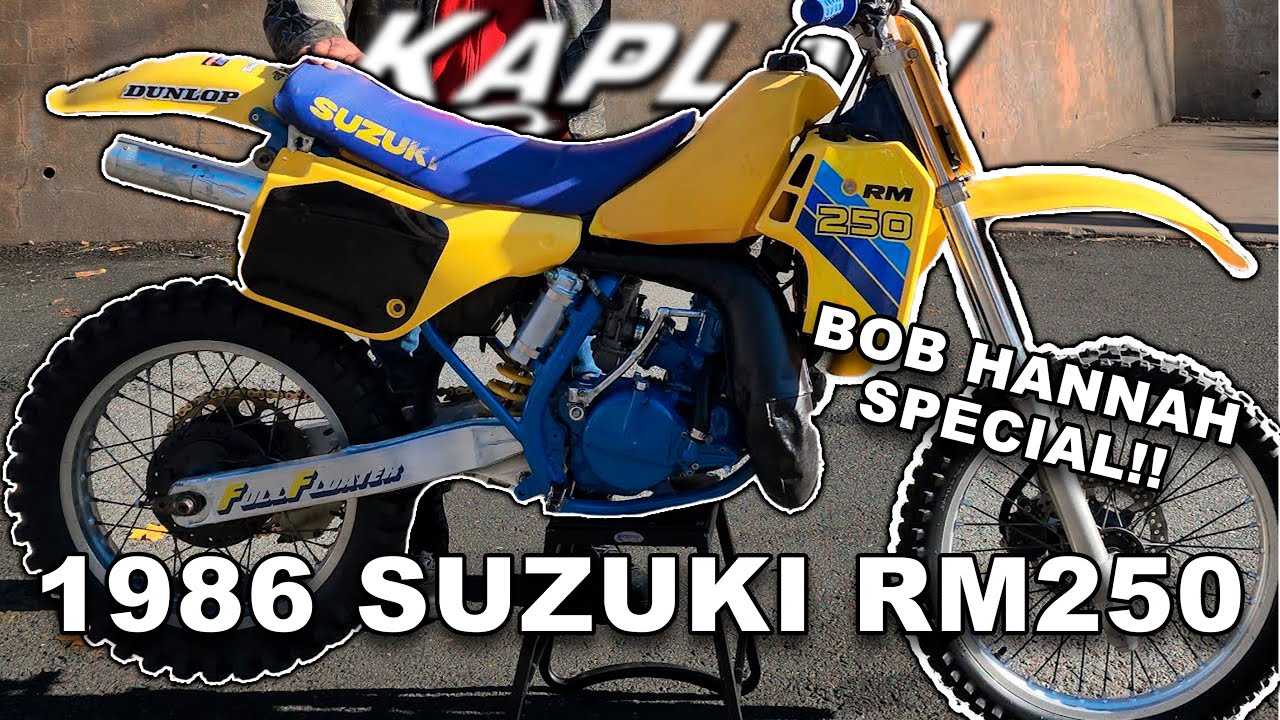 1986 SUZUKI RM250 2 STROKE BOB HANNAH SPECIAL - YouTube
