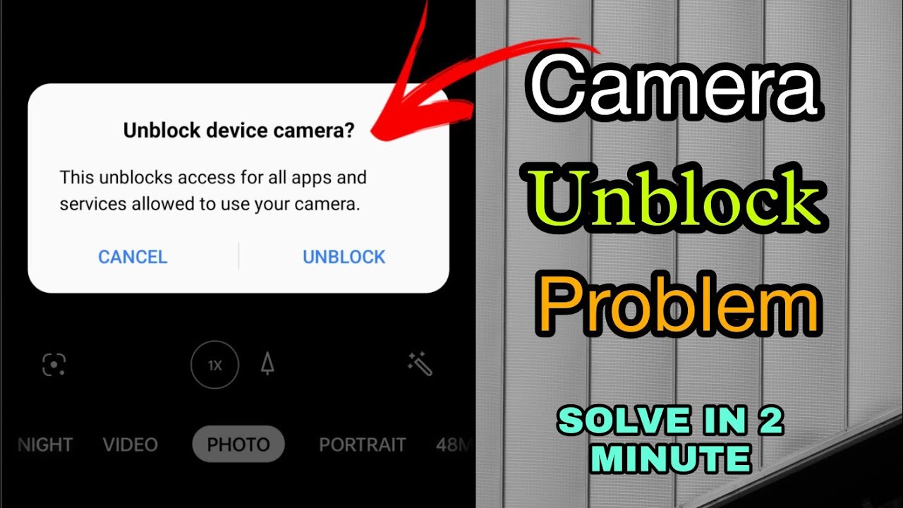 Camera fix unblock device camera problem solved | Camera access problem ...