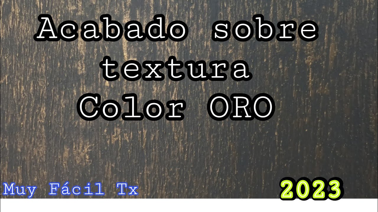 Acabado Con Pintura Color Oro , ( Sobre textura ) - YouTube