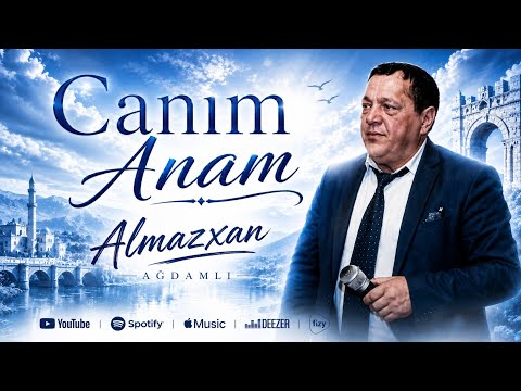 Pervin Sedali & Almazxan Ağdamlı – Canım Anam / 2026 