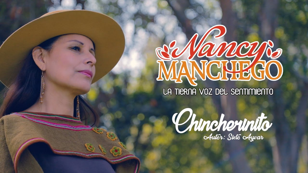 NANCY MANCHEGO "CHINCHERINITO" Autor : Sixto Ayvar. - YouTube