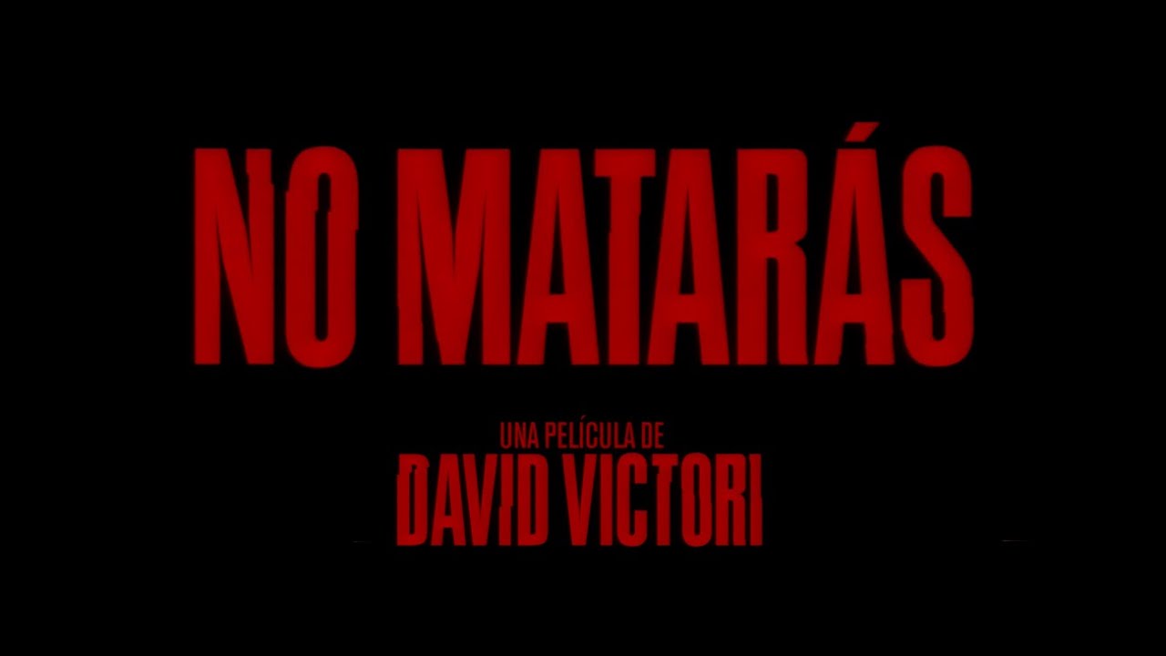 NO MATARÁS | Teaser tráiler | 16 de octubre en cines - YouTube