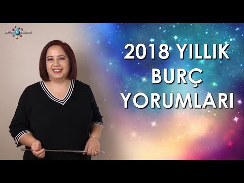 2018 Yıllık Burç Yorumları