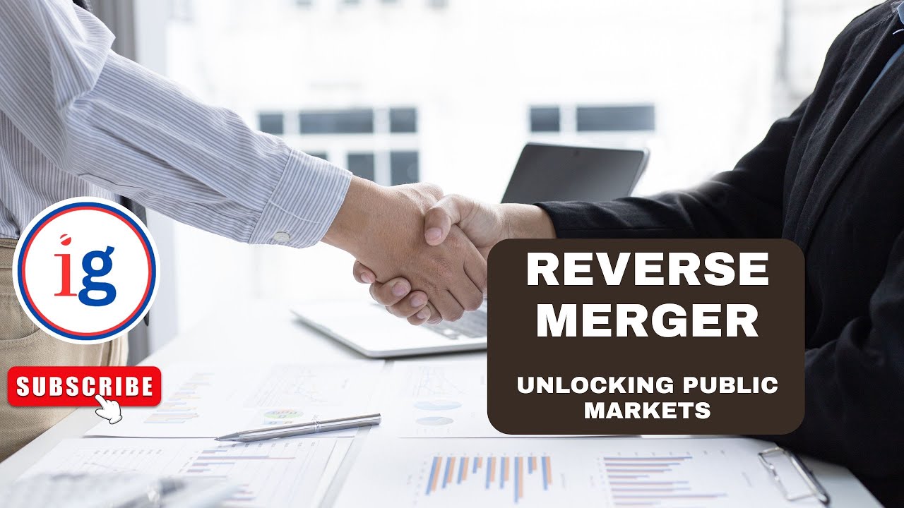 Reverse Merger Unlocking Public Markets - YouTube