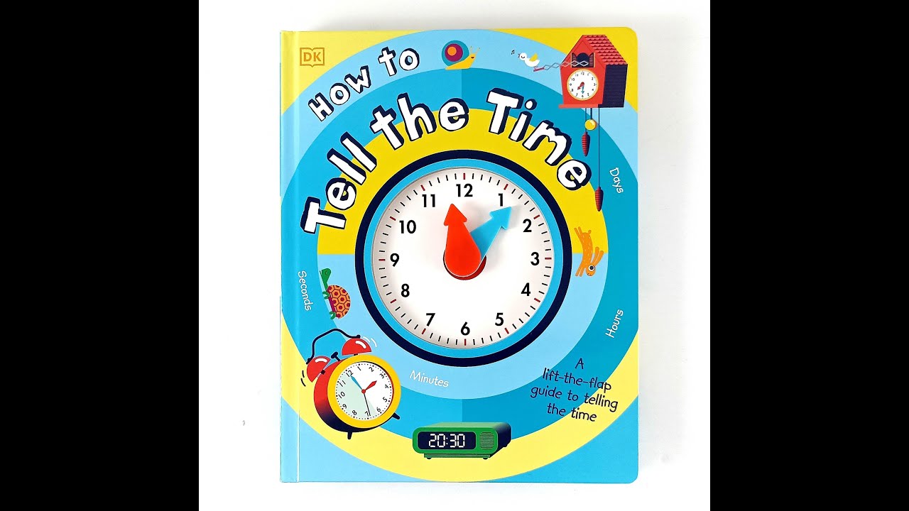 How To Tell The Time by DK - YouTube