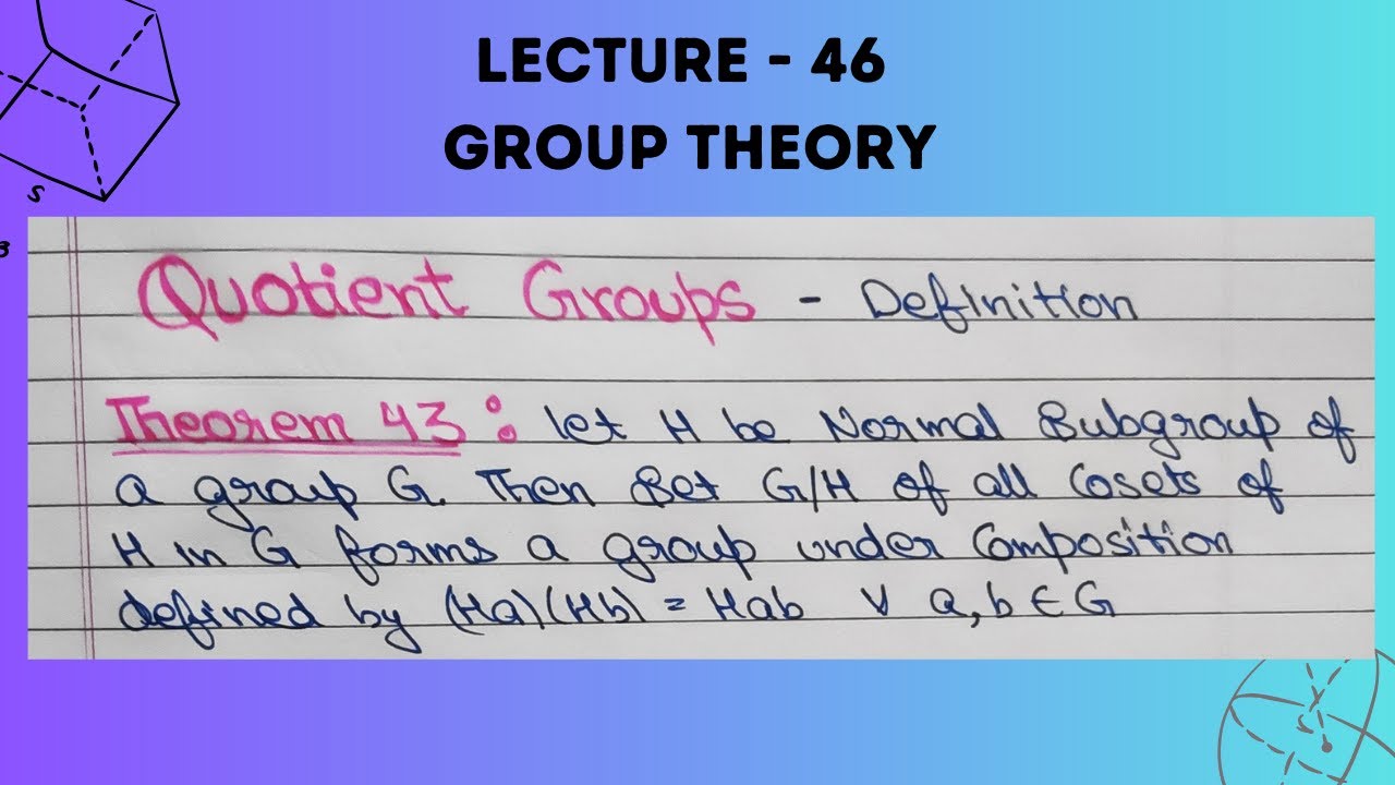 quotient group | G/H is group |theorem 43 #algebra #groups - YouTube