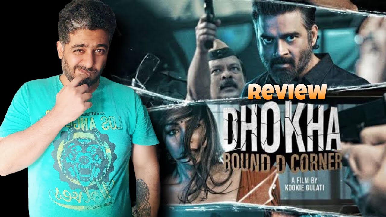 Dhokha Round D Corner Review, Dhokha Full Movie Review, R Madhvan ...