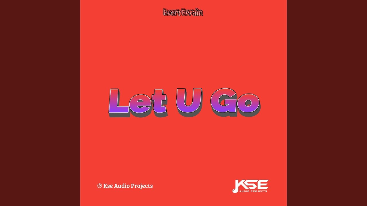 Let U Go - YouTube
