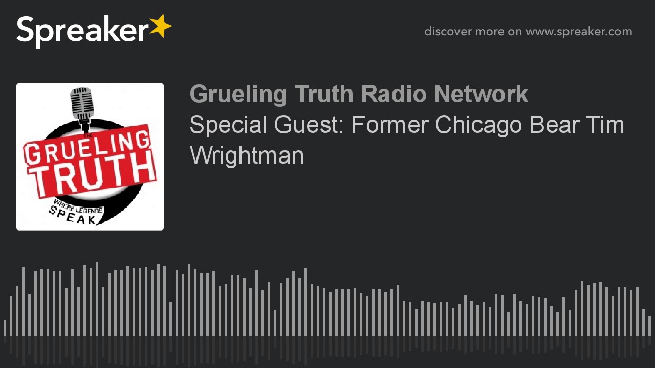 Special Guest: Former Chicago Bear Tim Wrightman - YouTube