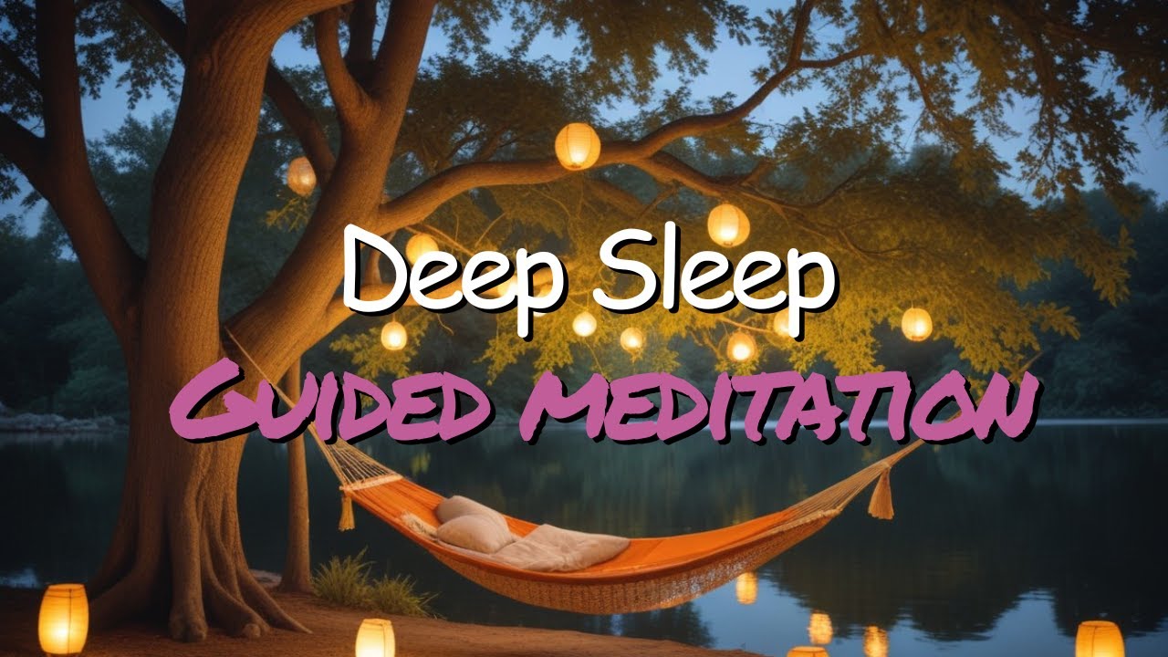 Deep Sleep Guided Meditation: Drift into Sleep with Calming ...