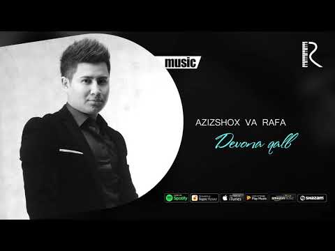 Azizshox va Rafa - Devona qalb | Азизшох ва Рафа - Девона калб (AUDIO)