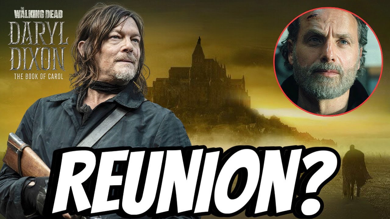 The Walking Dead: When Will Daryl & Rick Reunite? + Daryl Dixon 5 ...