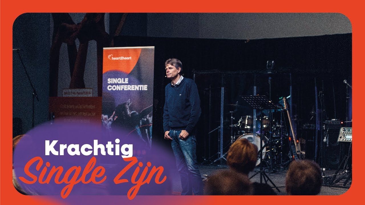 Krachtig Single Zijn | Gerard de Groot | Singleconferentie Maart - YouTube