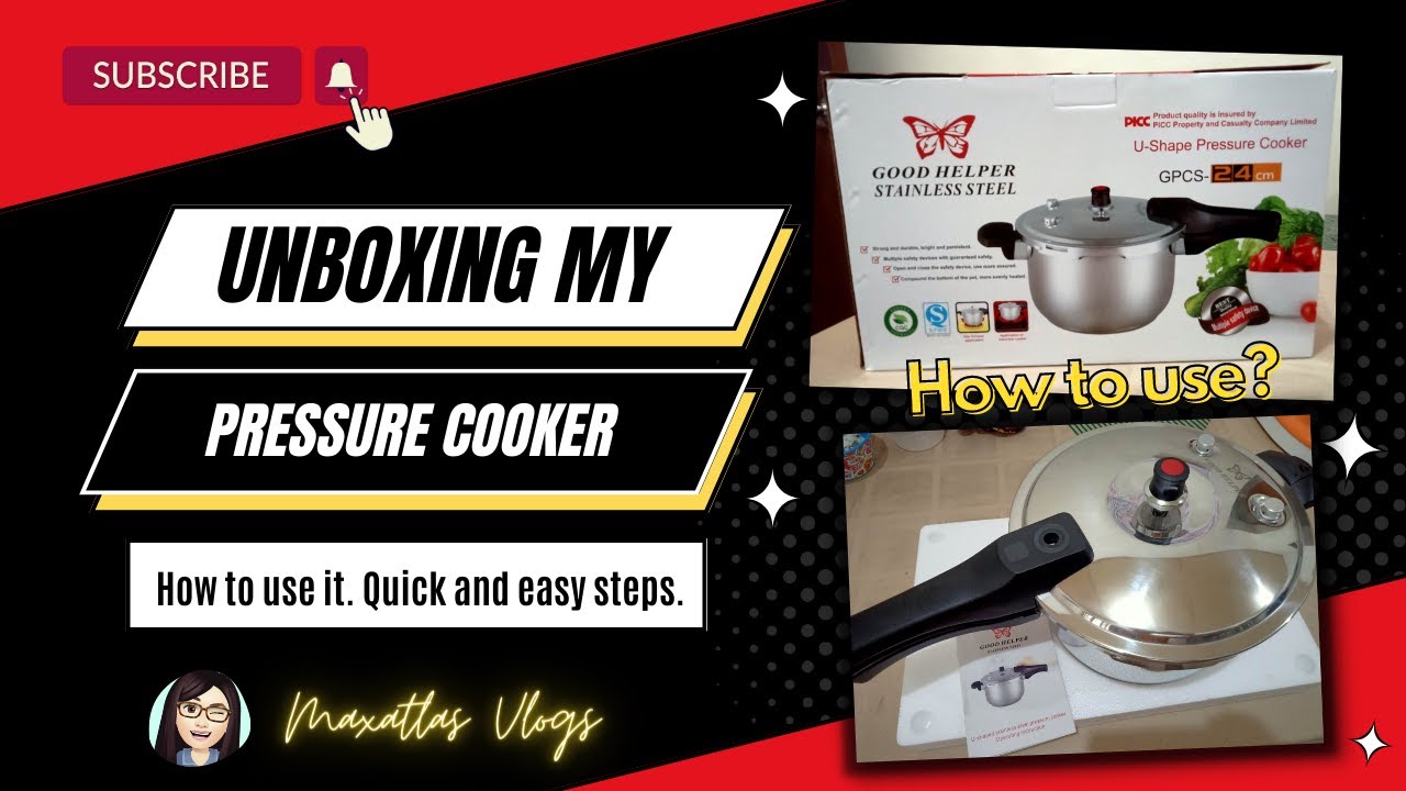 Unboxing my Pressure Cooker. Quick and easy steps on how to use it ...