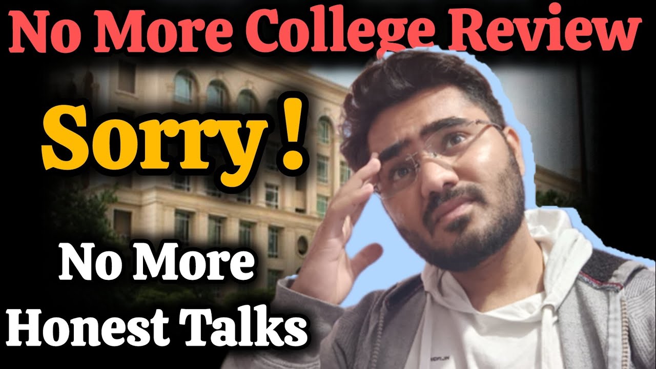 NO More College Review 🙏🏻 Sorry …! MBA Honest College Review - YouTube