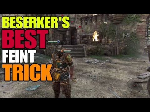 BESERKER FEINT TRICK - For Honor Tutorial - YouTube