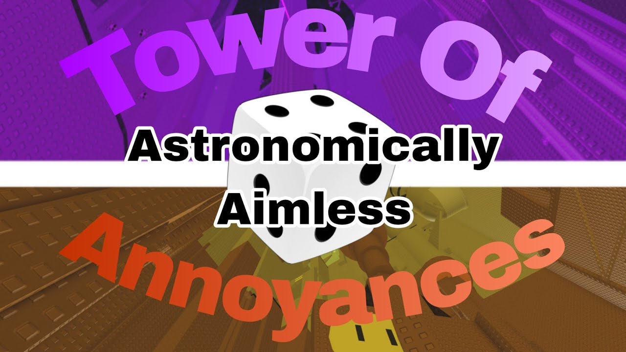 Tower of Astronomically Aimless Annoyances (HARDEST AND FIRST EXTREME) Low Exteme - JToH - YouTube