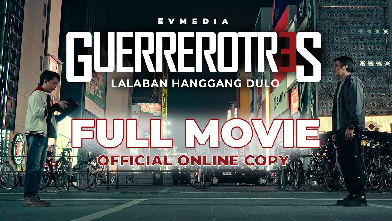GUERRERO TRES Lalaban Hanggang Dulo | 2023 (Full Movie) - YouTube