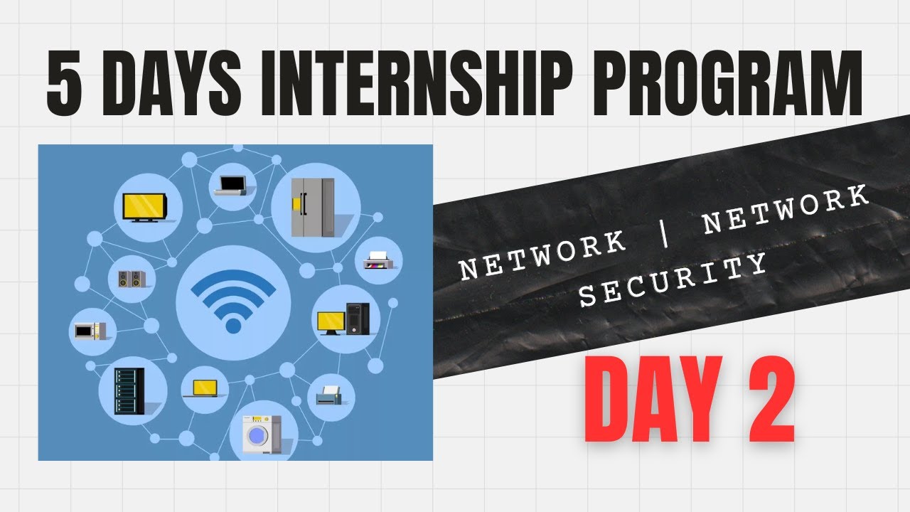 Day Two - Free Internship - Network | Network Security - YouTube