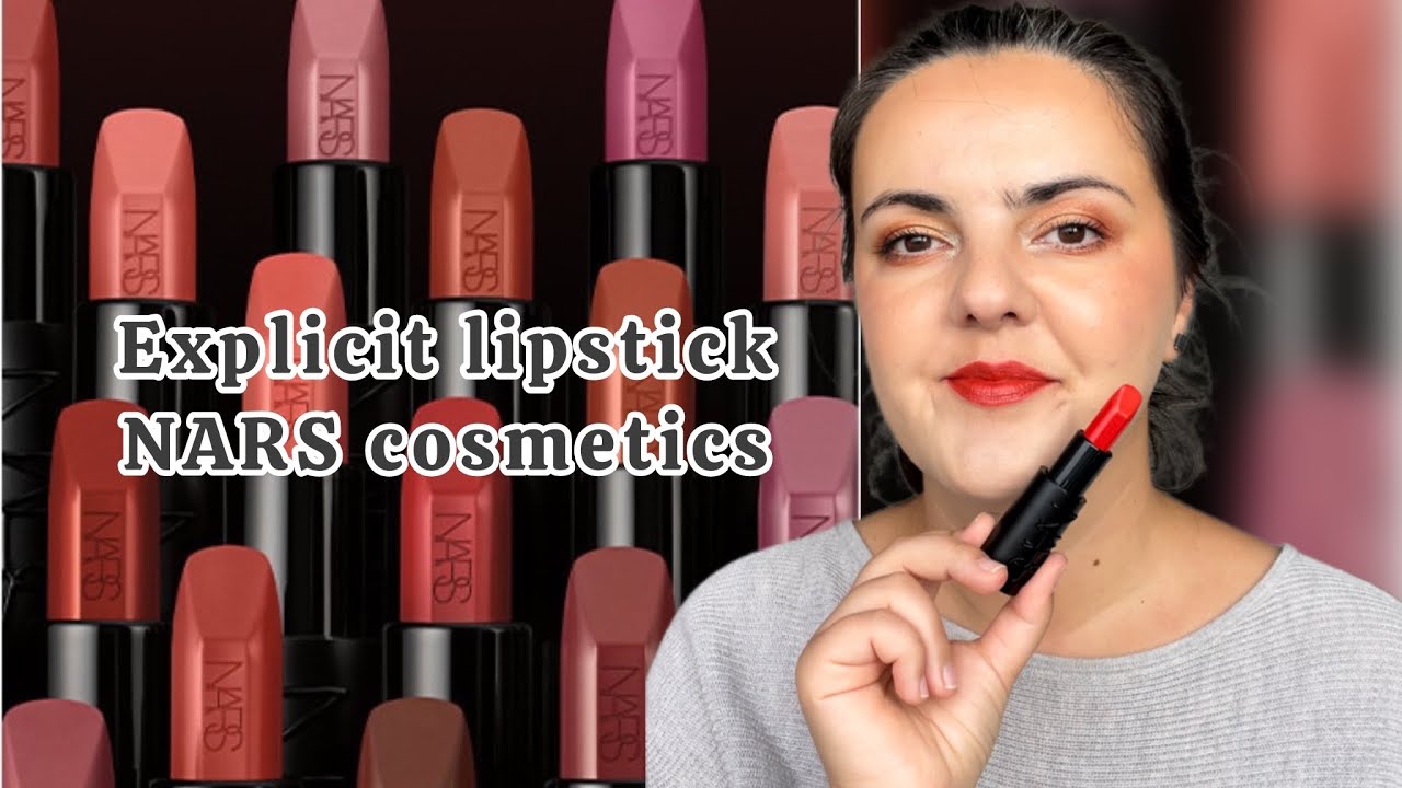Nars Explicit Refillable Satin Lipsticks / 3 shades swatches and review ...