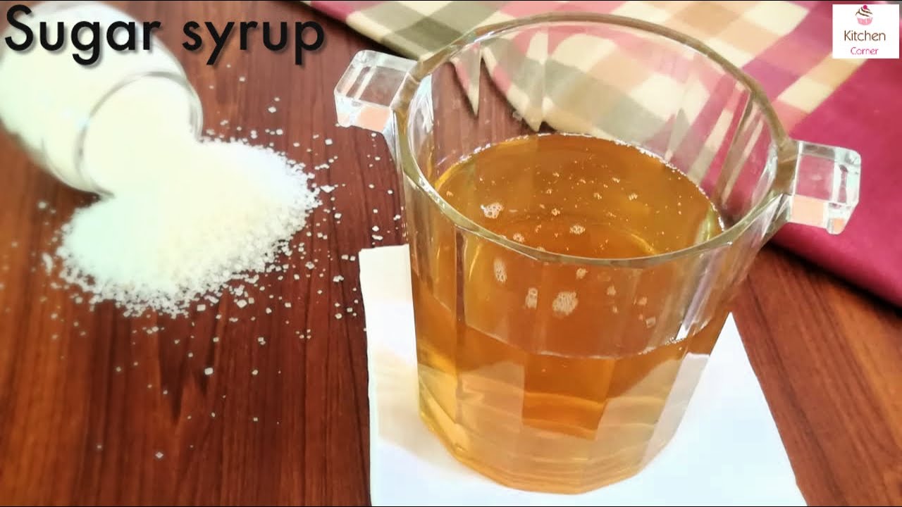 Simple Sugar Syrup Recipe |Make and store Recipe |By Kitchen Corner ...