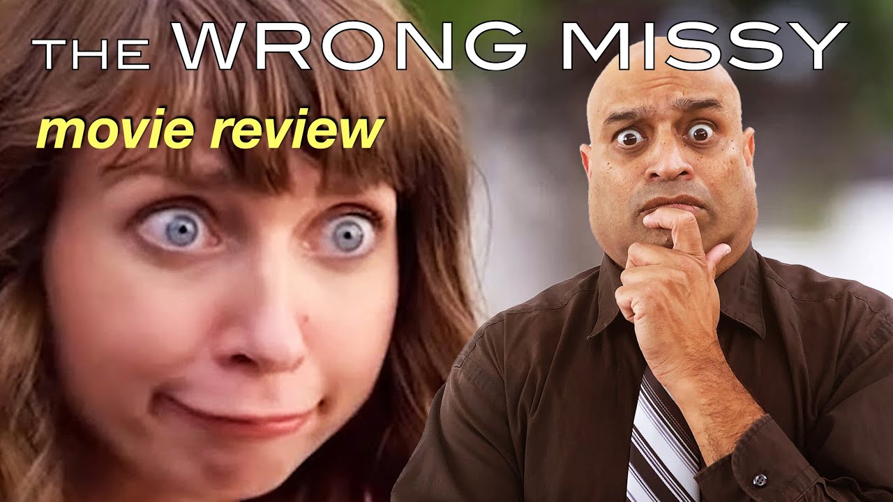 THE WRONG MISSY sends the Wrong Messages | Movie Review - YouTube