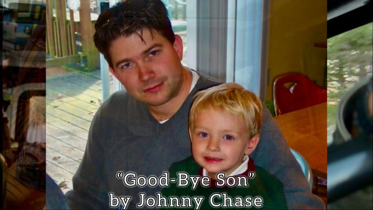 “Good-Bye Son”- Johnny Chase (Original music from the Album “Invincible ...