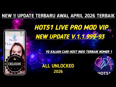 🔴APLIKASI LIVE STREAMING BAR BAR 2026 HOST INDO ~ HOT51 PRO MOD VIP PREMIUM NEW UPDATE V.1.1.999-93