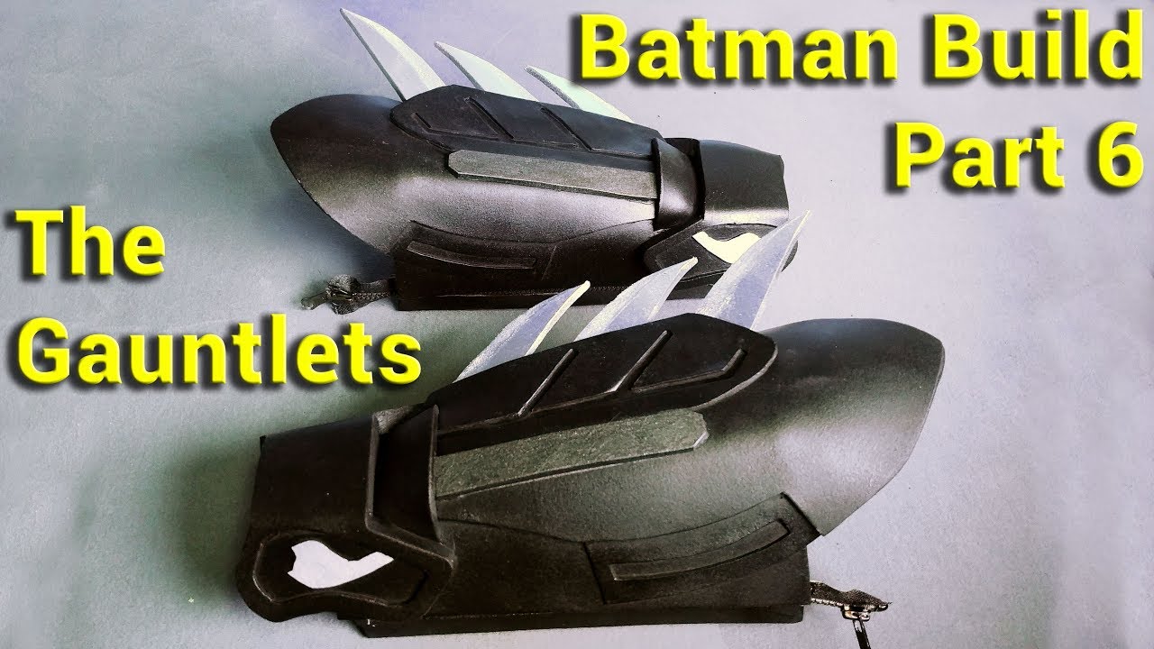 Making a Batman Costume : The Gauntlets (part 6 in series) - YouTube