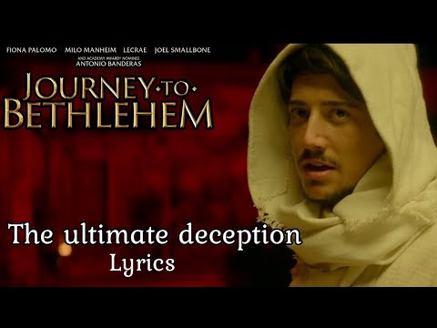 the ultimate deception by Milo Manheim. lyrics(letra) journey to bethlehem soundtrack - YouTube